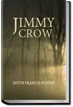 Jimmy Crow by Edith Francis Foster | Goodreads