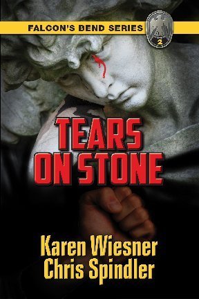 Tears on Stone (Falcon’s Bend, #2) by Karen Wiesner | Goodreads