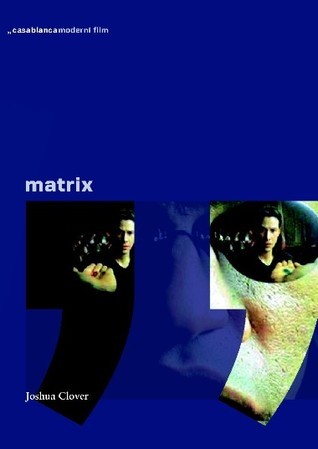Matrix by Joshua Clover | Goodreads
