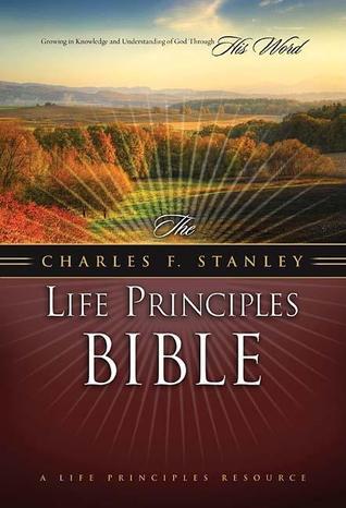 The Charles F. Stanley Life Principles Bible: New American Standard ...