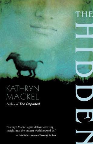 The Hidden by Kathryn Mackel | Goodreads