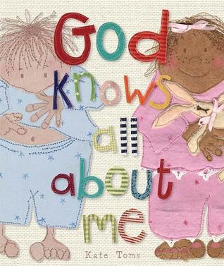 God Knows All about Me by Kate Toms | Goodreads