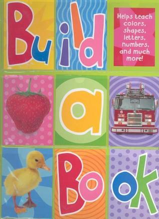 Build A Book by Joanna Bicknell | Goodreads