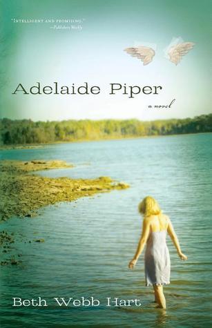 Adelaide Piper by Beth Webb Hart | Goodreads