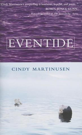 Eventide by Cindy McCormick Martinusen | Goodreads