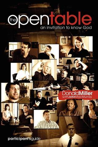 The Open Table Participant’s Guide, Vol. 1: An Invitation to Know God ...