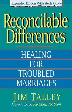 Reconcilable Differences: with Study Guide by Jim A. Talley | Goodreads
