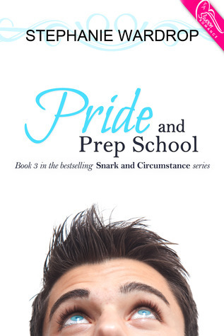 Pride and Prep School by Stephanie Wardrop | Goodreads