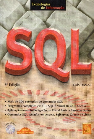 SQL - Structured Query Language by Luís Damas | Goodreads
