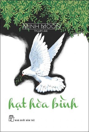 Hạt Hòa Bình by Minh Moon | Goodreads