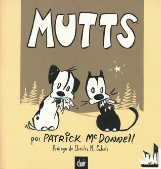 Mutts, #1 by Patrick McDonnell | Goodreads