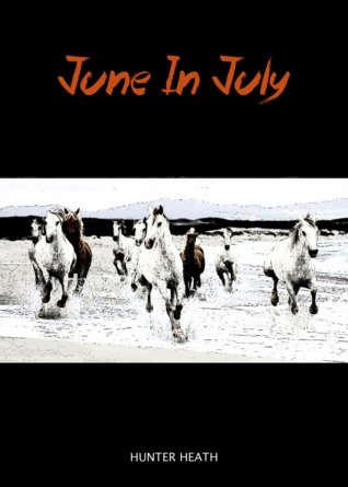 June In July by Hunter Heath | Goodreads