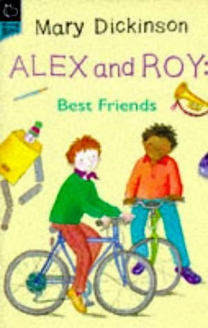 Alex and Roy Best Friends by Mary Dickinson | Goodreads