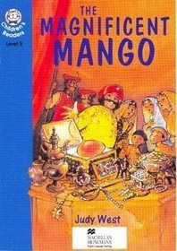 The Magnificent Mango (Heinemann Guided Readers) by Judy West | Goodreads