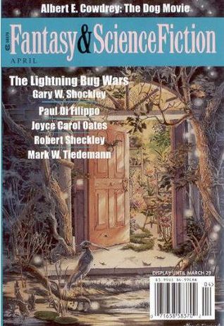 Fantasy & Science Fiction, April 2003 by Gordon van Gelder | Goodreads