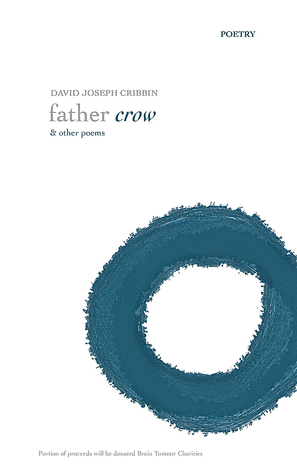Father Crow and Other Poems by David Joseph Cribbin | Goodreads