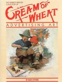 The Nabisco Brands Collection of Cream of Wheat: Advertising Art by ...