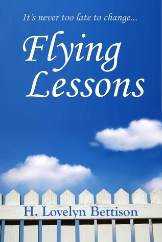 Flying Lessons by Lovelyn Bettison | Goodreads