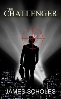 The Challenger by James Scholes | Goodreads