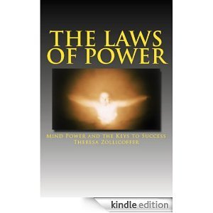 The Laws Of Power: Mind Power and the Keys to Success by Theresa ...