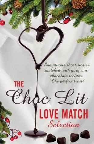 The Choc Lit Love Match Selection by Jane Lovering | Goodreads