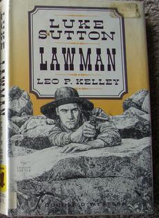 Luke Sutton: Lawman (Double d Western) by Leo P. Kelley | Goodreads