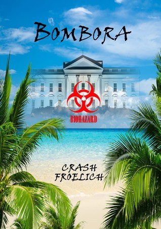 Bombora by Crash Froelich | Goodreads