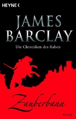 Zauberbann (Chroniken des Raben, #1) by James Barclay | Goodreads