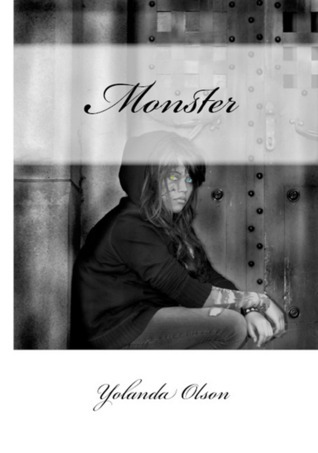 Monster by Yolanda Olson | Goodreads
