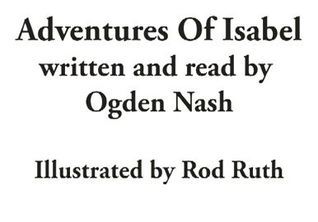 Adventures of Isabel by Ogden Nash | Goodreads
