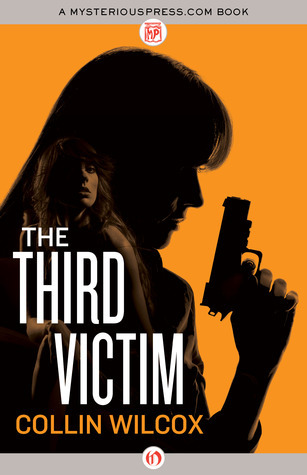 The Third Victim by Collin Wilcox | Goodreads