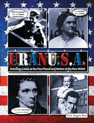 URANU.S.A.: Astrology Looks at the First Planet and Nation of the New ...