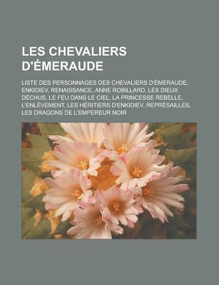 Les Chevaliers D'Emeraude: Liste Des Personnages Des Chevaliers D ...