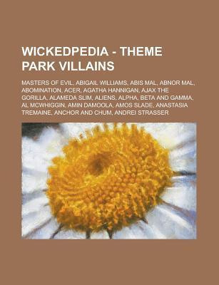 Wickedpedia - Theme Park Villains: Masters of Evil, Abigail Williams ...