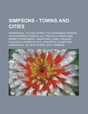 Simpsons - Towns and Cities: Springfield, 123 Fake Street, 740 ...