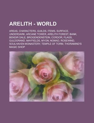 Arelith - World: Areas, Characters, Guilds, Items, Surface, Underdark ...