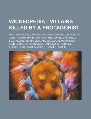 Wickedpedia - Villains Killed by a Protagonist: Masters of Evil ...