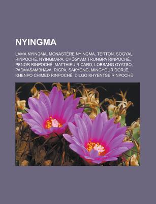 Nyingma: Lama Nyingma, Monastere Nyingma, Terton, Sogyal Rinpoche ...