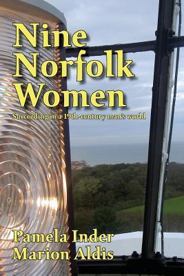 Nine Norfolk Women by Pamela Inder | Goodreads
