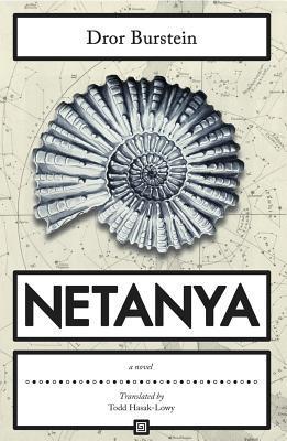 Netanya by Dror Burstein | Goodreads