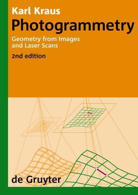 Photogrammetry: Geometry from Images and Laser Scans by Karl Kraus ...