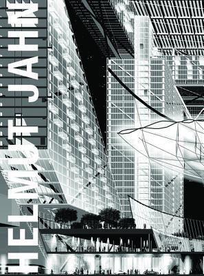 Helmut Jahn: Process Progress by Albrecht Bangert | Goodreads