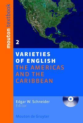 Varieties of English: Volume 2: The Americas and the Carribean by Edgar ...