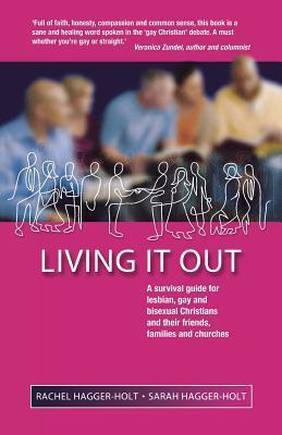 Living it Out: A Survival Guide for Lesbian, Gay and Bisexual ...