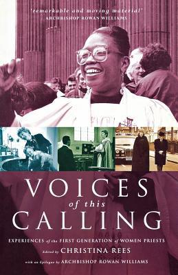 Voices of This Calling: Women Priests - The First Ten Years by ...
