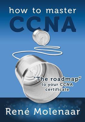 How to Master CCNA by Rene Molenaar | Goodreads