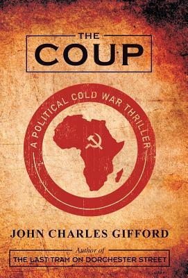 The Coup by John Charles Gifford | Goodreads