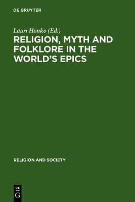 Religion, Myth and Folklore in the World's Epics: The Kalevala and Its ...
