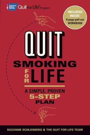 Quit Smoking for Life: A Simple, Proven 5-Step Plan by Suzanne ...