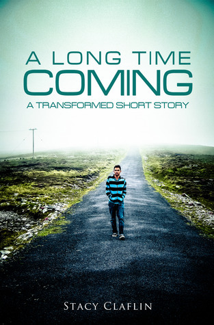 A Long Time Coming by Stacy Claflin | Goodreads